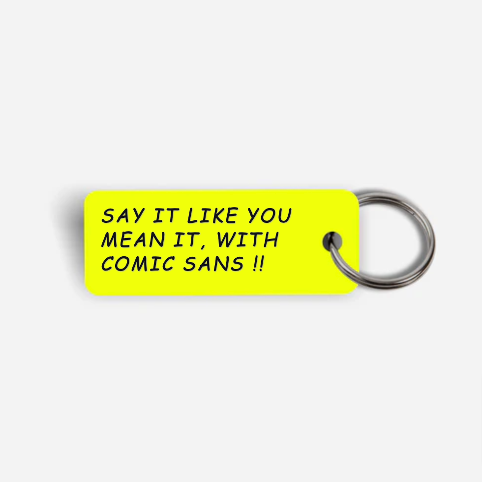 [CUSTOM] Comic Sans Font Keytag – Various Keytags