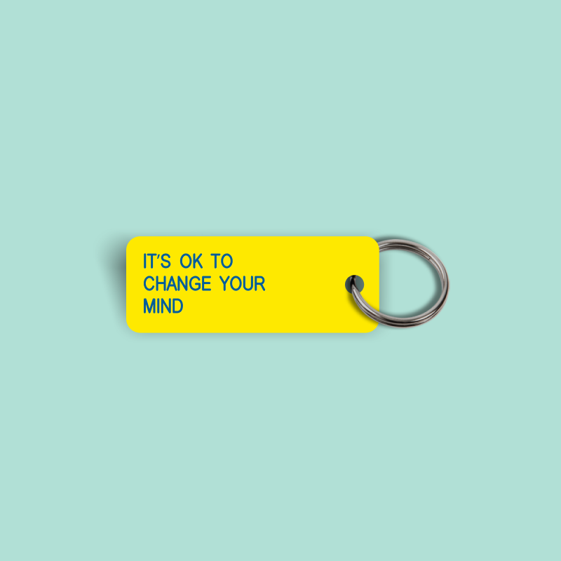 IT’S OK TO CHANGE YOUR MIND (2026-02-04) – Various Keytags