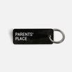 PARENTS' PLACE Keytag – Various Keytags