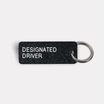 DESIGNATED DRIVER Keytag – Various Keytags