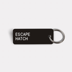 ESCAPE HATCH Keytag – Various Keytags
